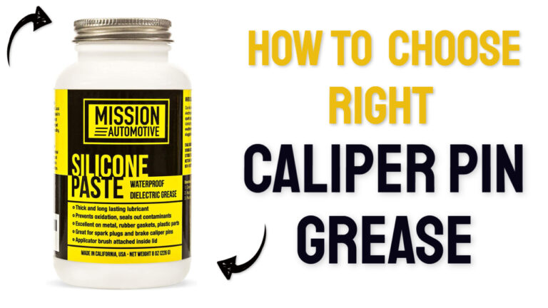 11 Best Caliper Pin Grease 2024 - Easy Brake Pins Maintenance
